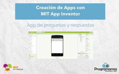 Crea una App de preguntas y respuestas con MIT App Inventor – Programamos